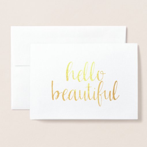 Gold Hello Beautiful Foil Card | Zazzle