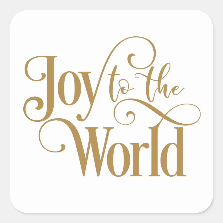 Gold Joy To The World Christmas Greeting Square Sticker | Zazzle