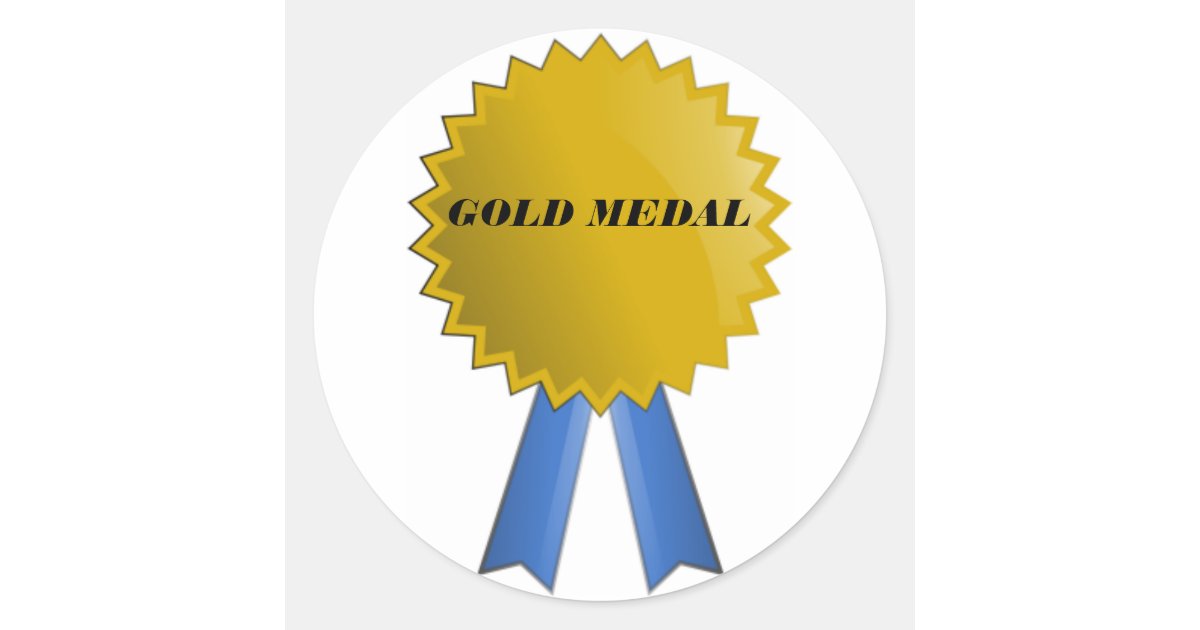 GOLD MEDAL CLASSIC ROUND STICKER | Zazzle