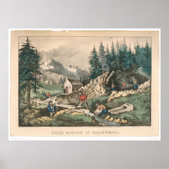 Gold Mining in California (0636A) Poster | Zazzle.com