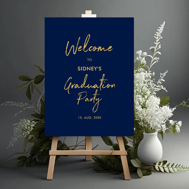 Gold & Navy Blue Modern Graduation Party Welcome Foam Board | Zazzle