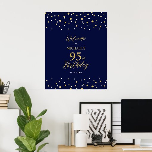 Gold & Navy Confetti 95th Birthday Party Welcome Poster | Zazzle