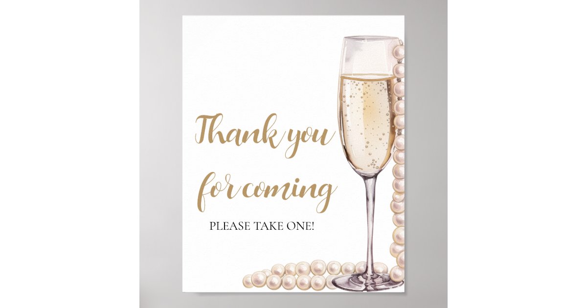 Gold Pearls and Prosecco Thank you for coming Sign | Zazzle