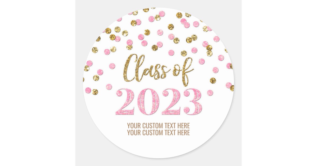 Gold Pink Confetti Graduation 2023 Classic Round Sticker | Zazzle