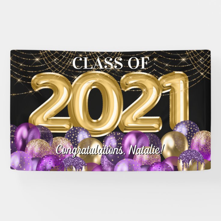 Gold Purple Balloons Graduation Class of 2021 Banner | Zazzle
