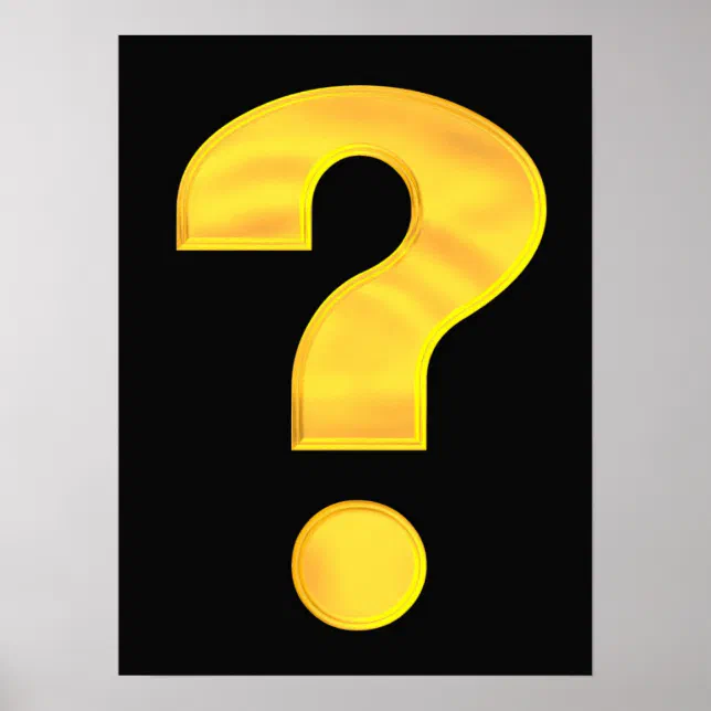 Gold Question Mark Poster | Zazzle