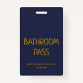 Gold Script Blue Back To School Bathroom Hall Pass Badge | Zazzle