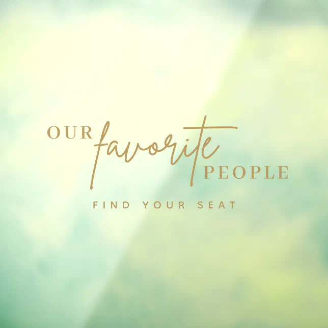 Gold Script Our Favorite People Wedding Decal | Zazzle