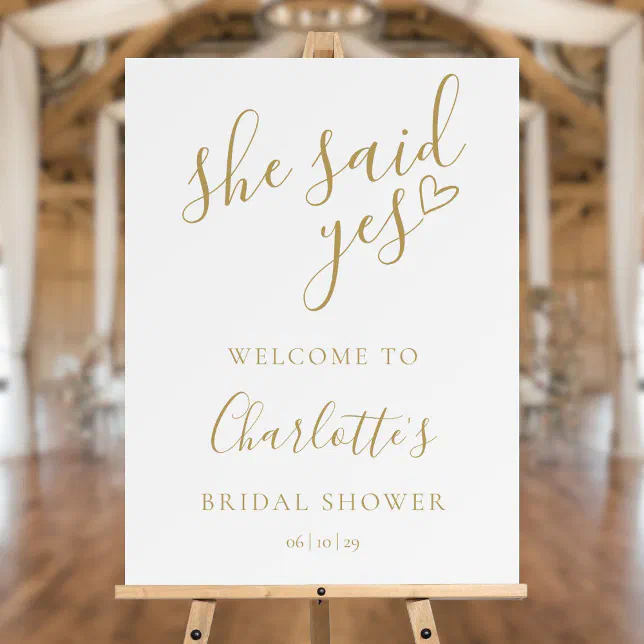 Gold She Said Yes Bridal Shower Welcome Sign | Zazzle