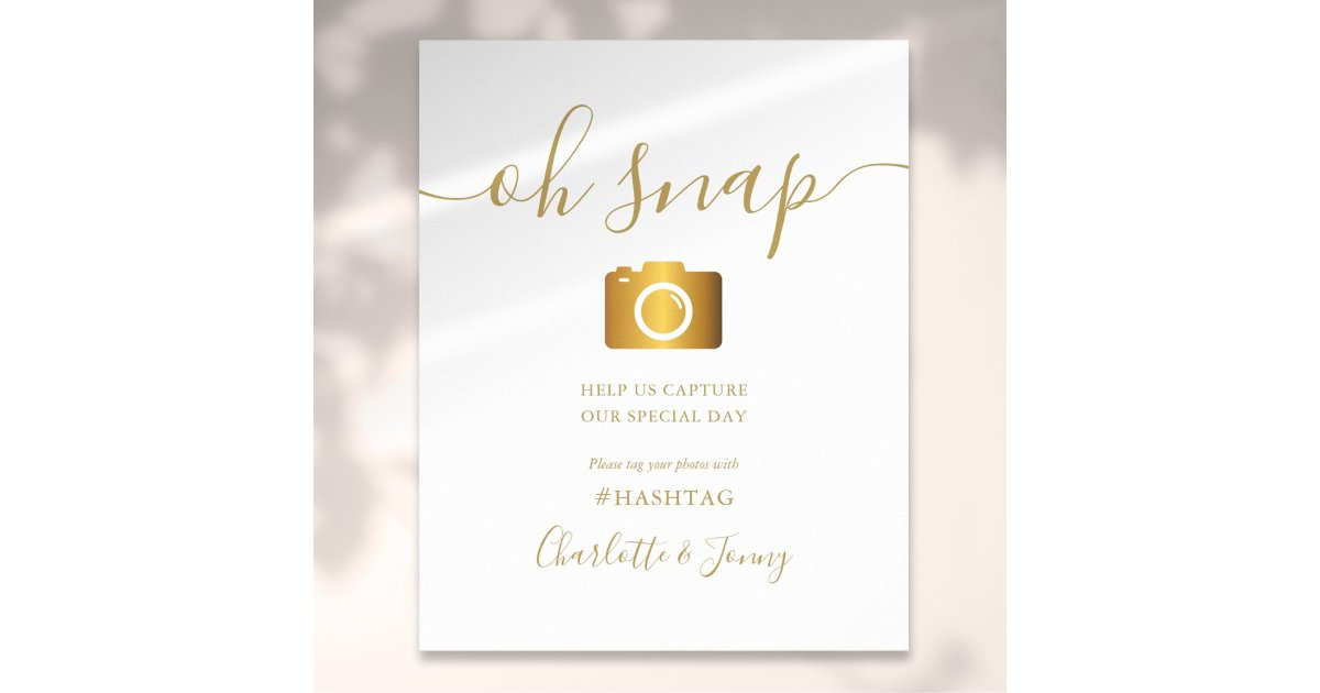 Gold Signature Script Wedding Oh Snap Sign | Zazzle