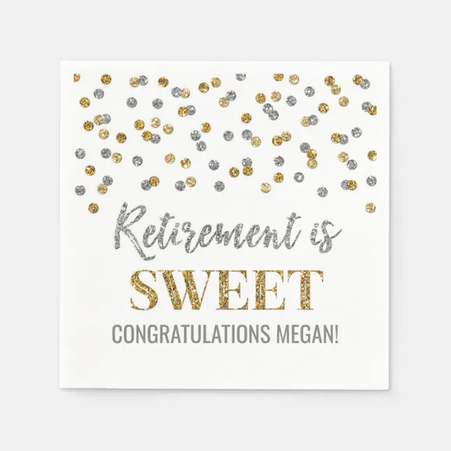 Gold Silver Confetti Retirement is Sweet Napkins | Zazzle