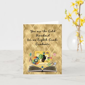 Gold Standard 8th Grade Graduate Card | Zazzle