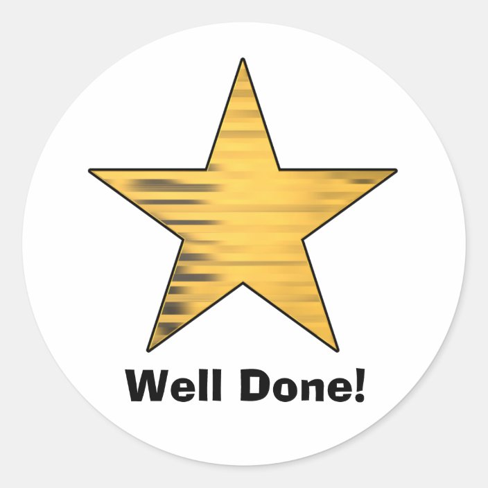 Gold Star Well Done Classic Round Sticker | Zazzle.com