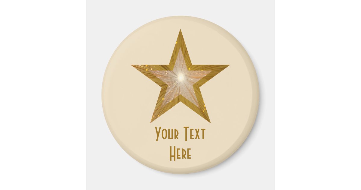 "Gold" Star 'Your Text' fridge magnet cream | Zazzle