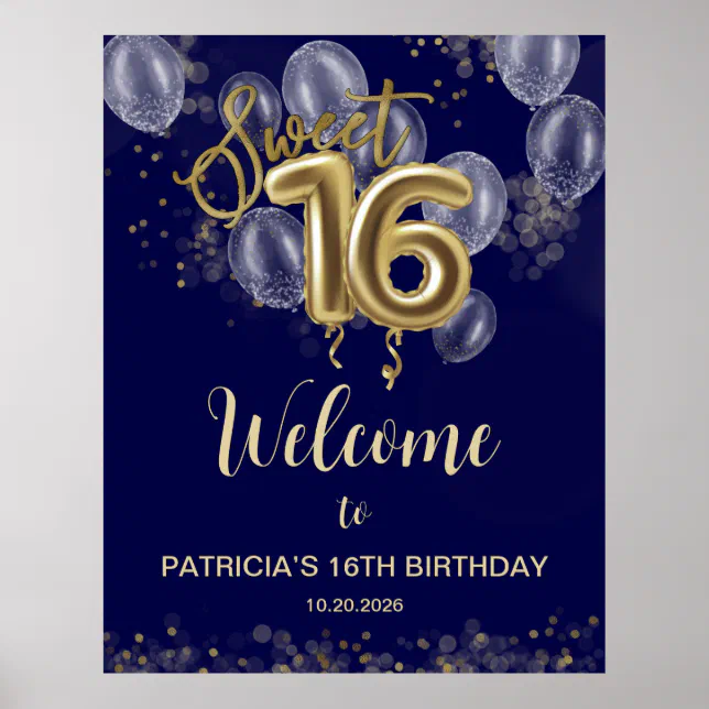 Gold Sweet 16 Balloons Royal Blue Welcome Sign | Zazzle