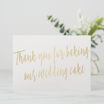 Gold "Thank you for baking our wedding cake" Thank You Card | Zazzle