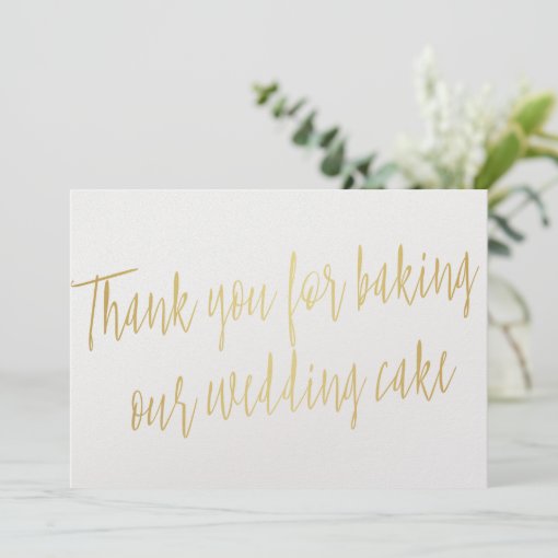 Gold "Thank you for baking our wedding cake" Thank You Card | Zazzle