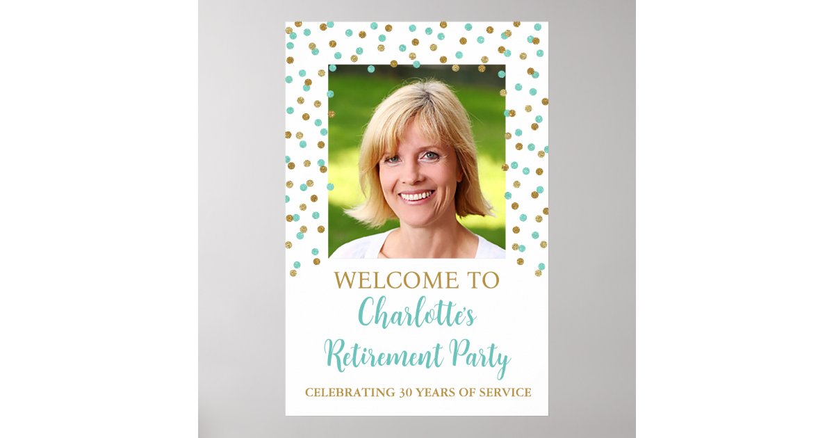 Gold turquoise Retirement Party Custom 20x30 Photo Poster | Zazzle