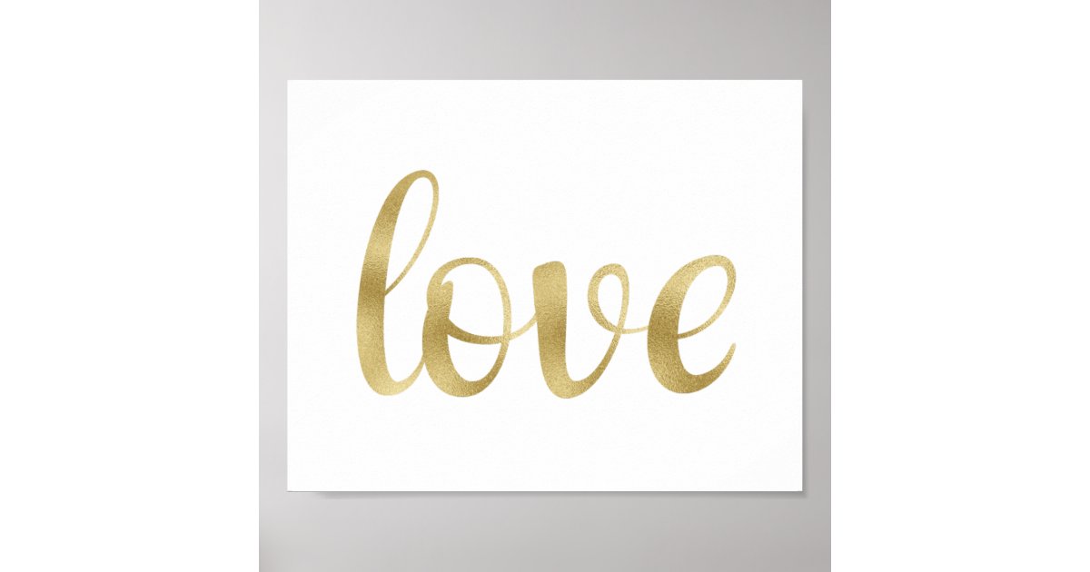 Gold wall art, love, foil font poster | Zazzle