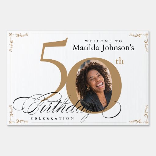 Gold White Elegant Calligraphy Photo 50th Birthday Sign | Zazzle