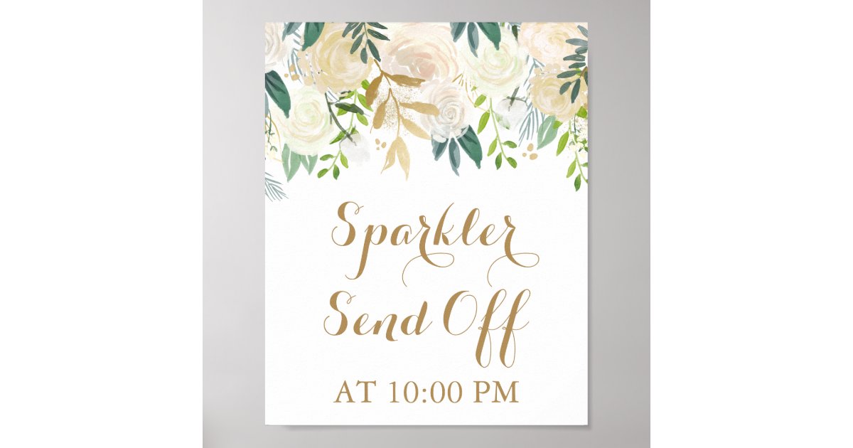 Gold White Flower Sparkler Send Off Sign Poster | Zazzle
