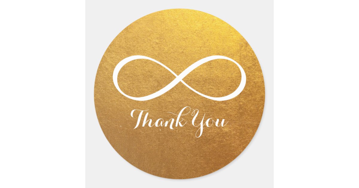 Gold White Infinity Symbol Thank You Classic Round Sticker | Zazzle