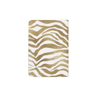 Gold & White Zebra Animal Print with Gold Glitter Passport Holder | Zazzle