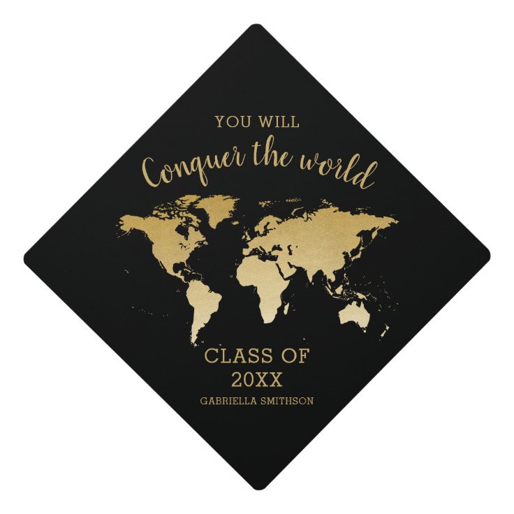 Gold World Map Conquer the World Inspirational Graduation Cap Topper ...