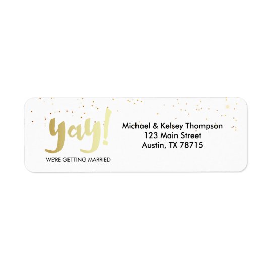 Gold Yay We're Getting Married Return Address Label | Zazzle.com