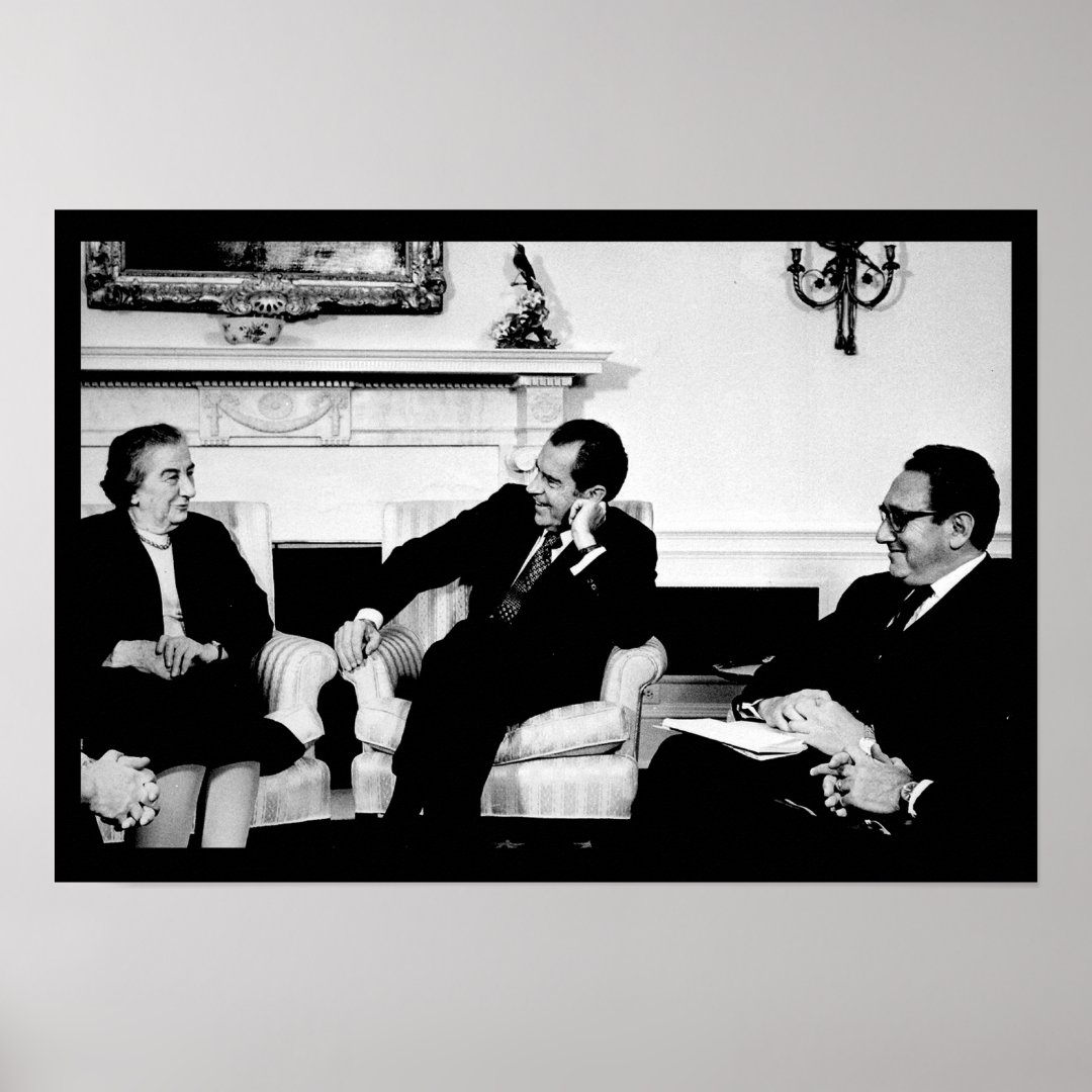 Golda Meir, President Nixon, & Henry Kissinger Poster | Zazzle