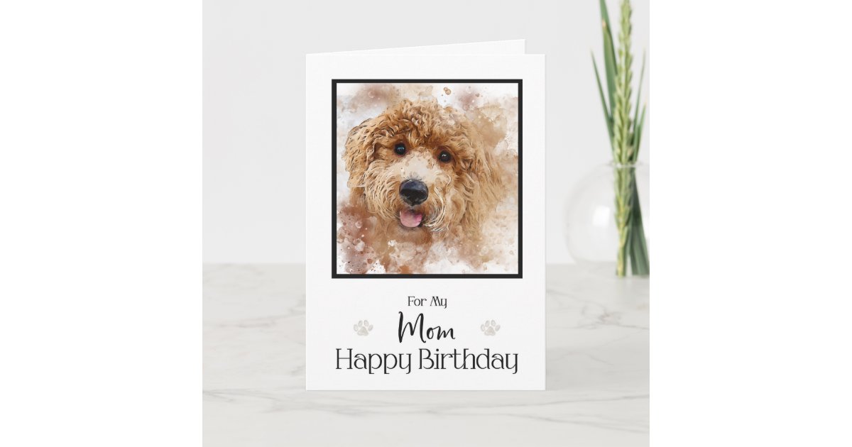 Golden Doodle Cavapoo Happy Birthday Mom Card | Zazzle