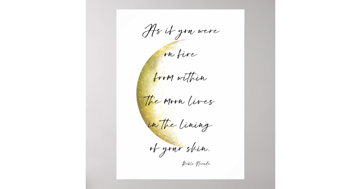 Golden Moon Phase Neruda Poetry Poster | Zazzle
