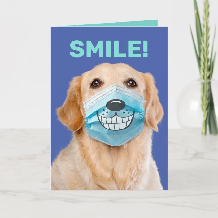 Golden Retriever With Smiling Mask - SMILE! Card | Zazzle.com