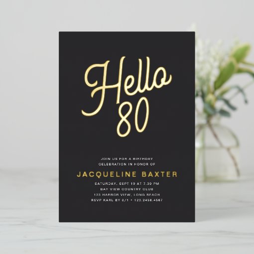 Golden Script Hello 80 80th Birthday Party Foil Invitation | Zazzle