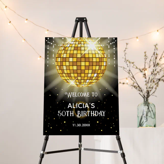 Golden Shiny Disco Ball Black Birthday Welcome Foam Board | Zazzle