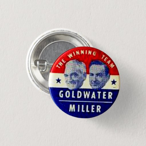 Goldwater-Miller jugate - Button | Zazzle