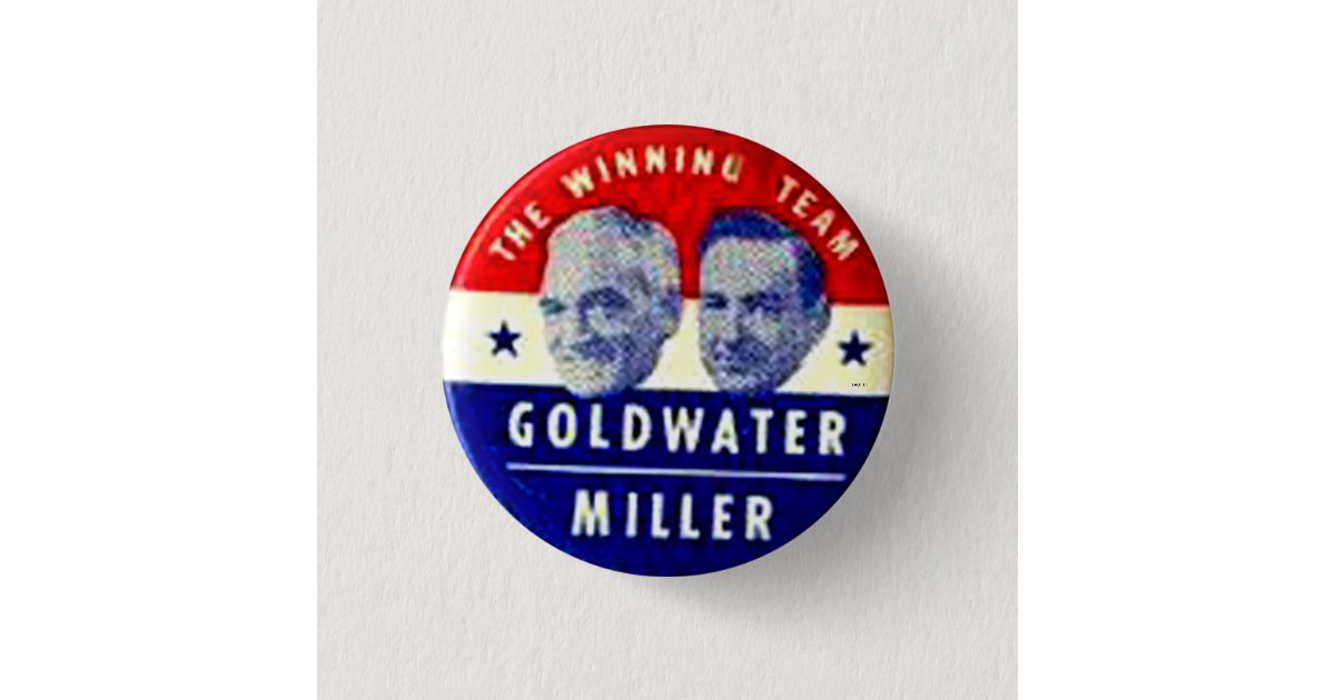 Goldwater-Miller jugate - Button | Zazzle