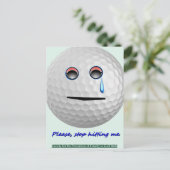Golf ball - Please stop hitting me. Postcard | Zazzle