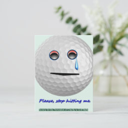 Golf ball - Please stop hitting me. Postcard | Zazzle