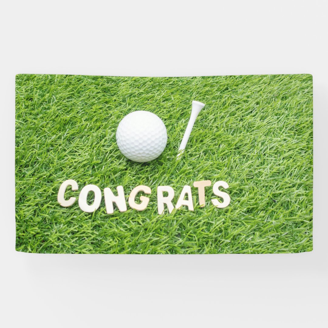 Golf Congratulations with golf ball on green Banner | Zazzle