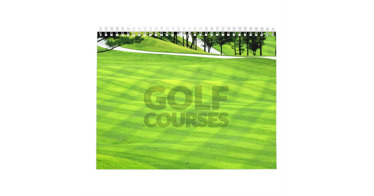 Golf Courses Wall Calendar | Zazzle