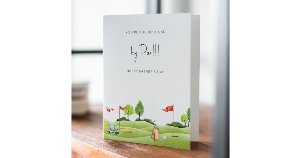 Golf Father's Day Card Best Dad by Par | Zazzle