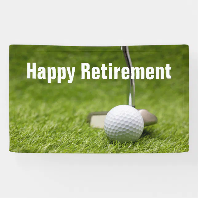 Golf happy retirement with golf ball and putter ba banner | Zazzle