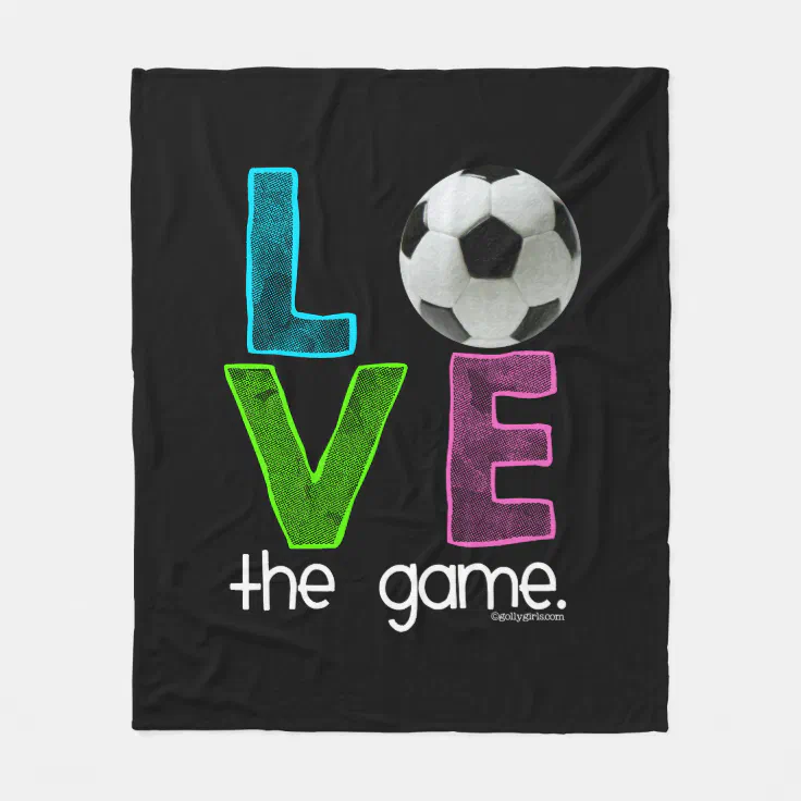 Golly Girls: Soccer - Love the Game Fleece Blanket | Zazzle