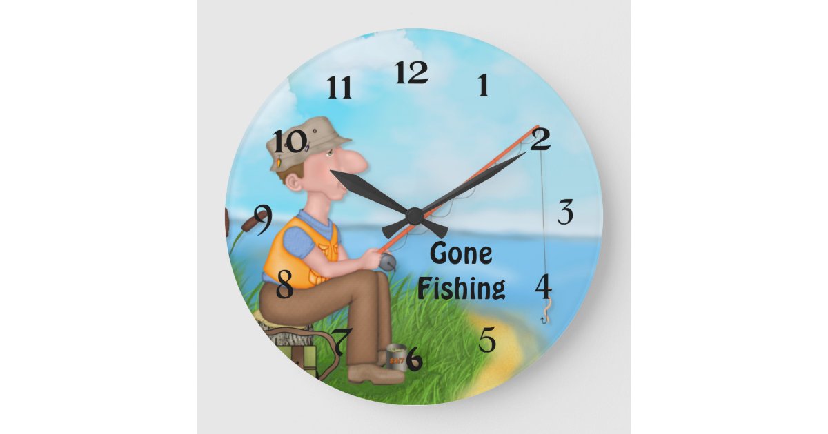 Gone Fishing Fisherman Large Clock | Zazzle