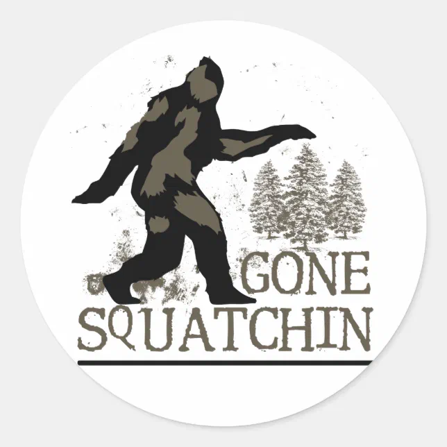 Gone Squatchin Classic Round Sticker | Zazzle