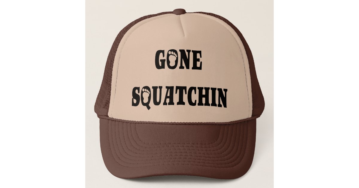 GONE SQUATCHIN TRUCKER HAT | Zazzle