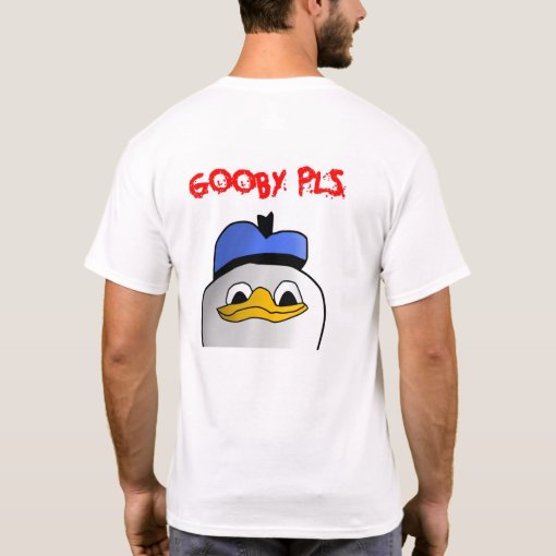 Gooby / Dolan pls meme shirt! T-Shirt | Zazzle