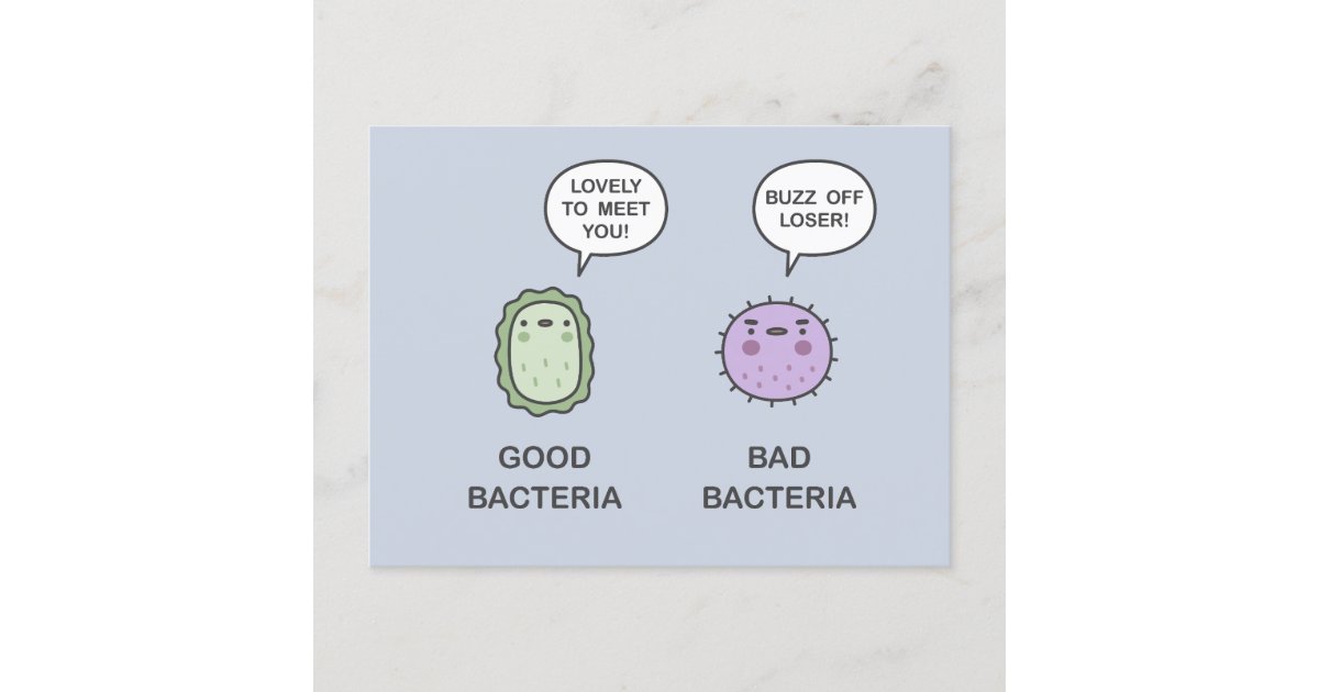 Good Bacteria, Bad Bacteria Postcard | Zazzle