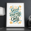 Good Energy Only Teal and Gold Positive Art Poster | Zazzle